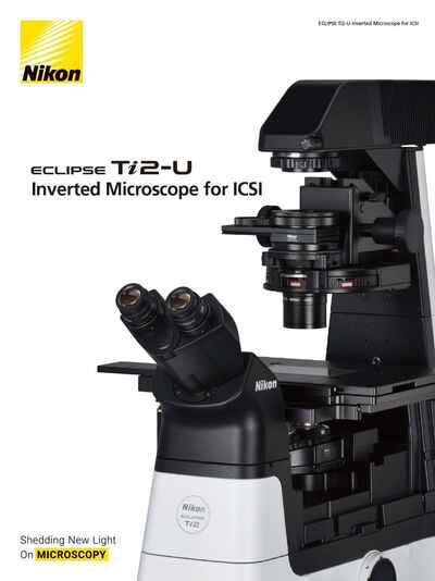 ECLIPSE Ti2-U IVF | Inverted Microscopes | Microscope Products | Nikon Instruments Inc.