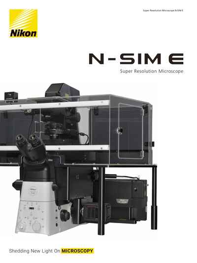 N-SIM E | 超分辨显微镜 | 显微镜产品 | 尼康精机（上海）有限公司